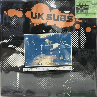【中古:盤質B】 Live At The Roxy Club : Uk Subs | HMV&BOOKS online - RRLP146