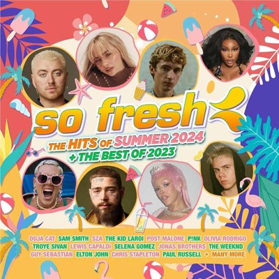 So Fresh: The Hits Of Summer 2024 +The Best Of 2023 | HMV&BOOKS online ...