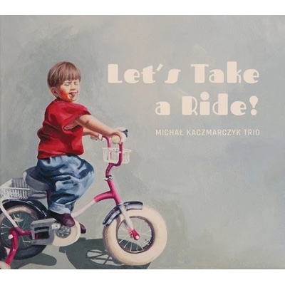 Let's Take A Ride! : Michal Kaczmarczyk | HMV&BOOKS online - RIDE2024