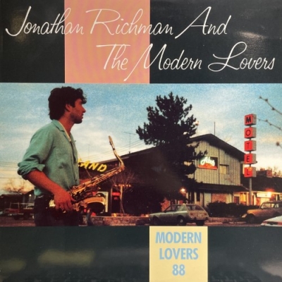 【中古:盤質B】 Modern Lovers 88 : Jonathan Richman & The Modern Lovers | HMV ...