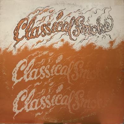 【中古:盤質B】 Classical Smoke : Classical Smoke | HMV&BOOKS online - PP300