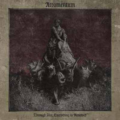 Through Fire Everything Is Reborn : Atramentum (Uk) | HMV&BOOKS online ...
