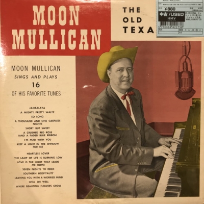 【中古:盤質B】 Moon Mullican Sings And Plays 16 Of His Favorite Tunes : Moon ...