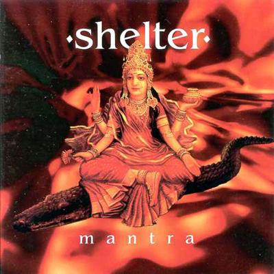Mantra : Shelter | HMV&BOOKS online - 6189382
