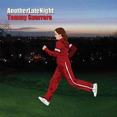 Another Late Night : Tommy Guerrero | HMV&BOOKS online - ALNCD06
