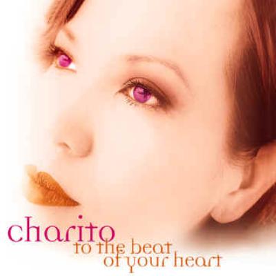 To The Beat Of Your Heart : Charito | HMV&BOOKS online - CRCJ9150