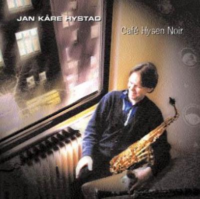 Cafe Hysen Noir : Jan Kare Hystad | HMV&BOOKS online - ACR9810