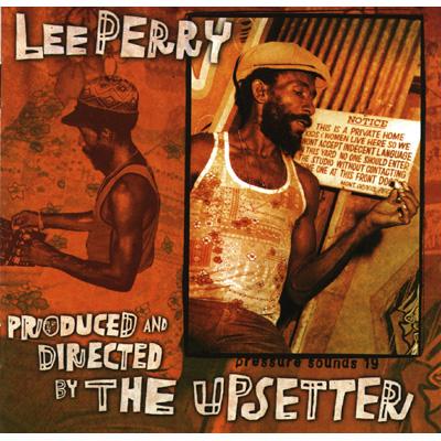Produced & Directed By The Upsetter : Lee Perry (Lee Scratch Perry ...