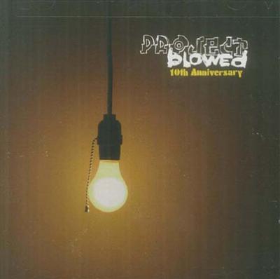 Project Blowed Presents 10th Year Anniversary | HMV&BOOKS online - DCN17