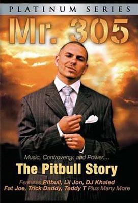 Mr 305: The Pitbull Story : Pitbull | HMV&BOOKS online - CM0133DVD