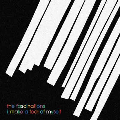 I Make A Fool Of Myself : the fascinations | HMV&BOOKS online - HCR-9619