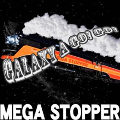 GALAXY A GO GO : MEGA STOPPER | HMV&BOOKS online - BAT-10