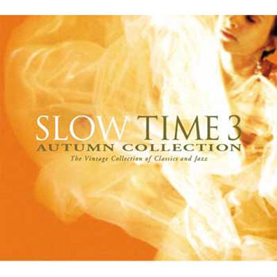 Slow Time 3-Autumn Collection The Vintage Collection Of Jazz | HMV ...