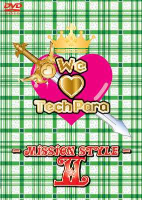 We Love Tech Para: Mission Style: II | HMV&BOOKS online - AVBD-91469