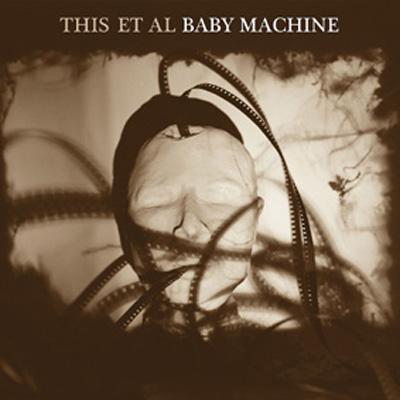 Baby Machine : This Et Al | HMV&BOOKS online - FCR602