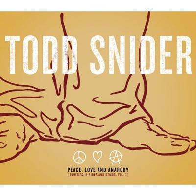 Peace Love & Anarchy : Todd Snider | HMV&BOOKS online : Online Shopping ...
