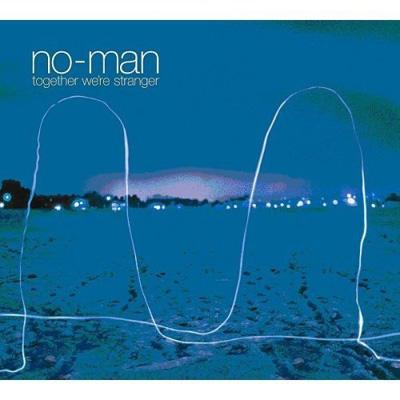 Together We're Stranger : No-Man | HMV&BOOKS online : Online Shopping ...