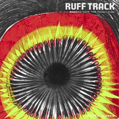 RUFF TRACK : RAITA from BAGDAD CAFE THE trench town | HMV&BOOKS online ...