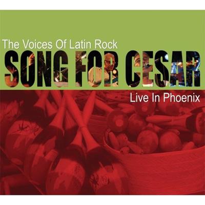 Song For Cesar: Live In Phoenix : Voices Of Latin Rock | HMV&BOOKS ...