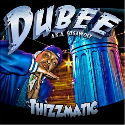 Thizzmatic : Dubee | HMV&BOOKS online - 5803