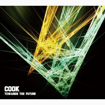 Towards The Future : Cook | HMV&BOOKS online - GTXC-43