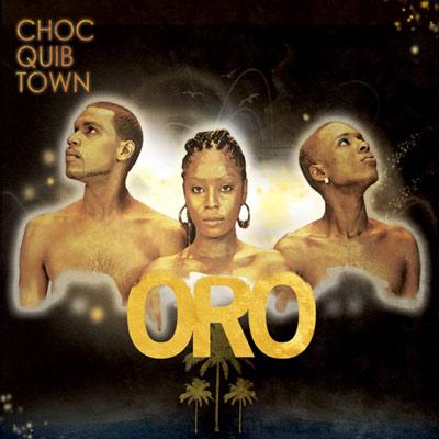 Oro : Choc Quib Town | HMV&BOOKS online - BG5085