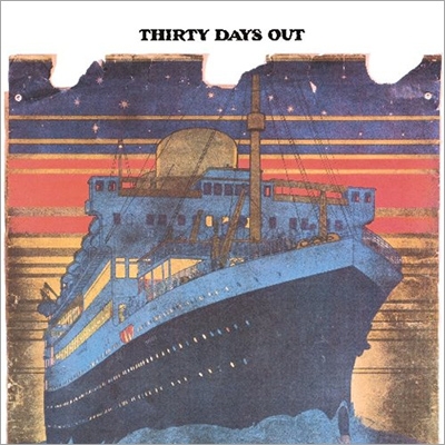 Thirty Days Out : Thirty Days Out | HMV&BOOKS online - WOU6450