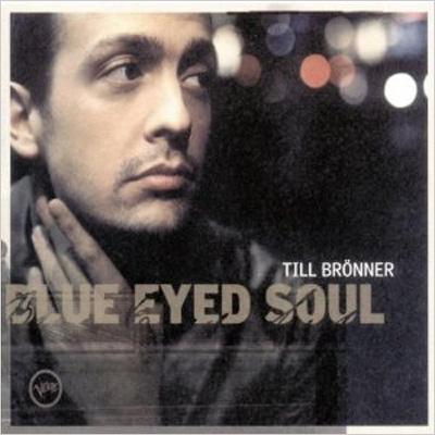 Blue Eyed Soul : Till Bronner | HMV&BOOKS online - 2751337