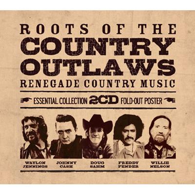 Roots Of The Country Outlaws | HMV&BOOKS online : Online Shopping ...