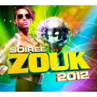 Soiree Zouk 2012 | HMV&BOOKS online - 5066023