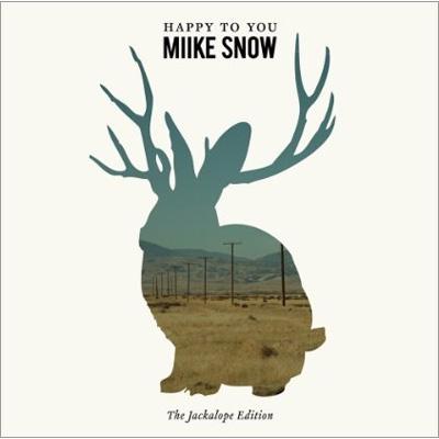 Happy To You : Miike Snow | HMV&BOOKS online - 2798346