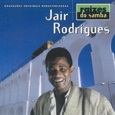 Raizes Do Samba : Jair Rodrigues | HMV&BOOKS online - 5221712