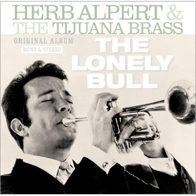 Lonely Bull : Herb Alpert & Tijuana Brass | HMV&BOOKS online - 75181