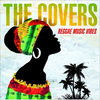 THE COVERS -REGGAE MUSIC VIBES - | HMV&BOOKS online - WPCR-15135