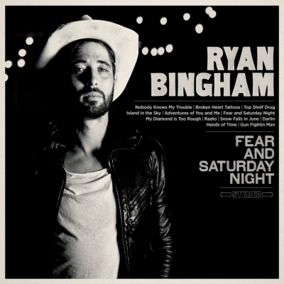Fear & Saturday Night : Ryan Bingham | HMV&BOOKS online - 4825