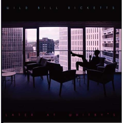 Later At Whitby’s : Wild Bill Ricketts | HMV&BOOKS online - WNCD011