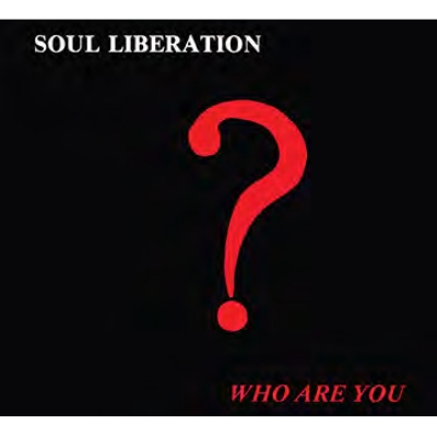 Who Are You : Soul Liberation | HMV&BOOKS online - BBQ91CD