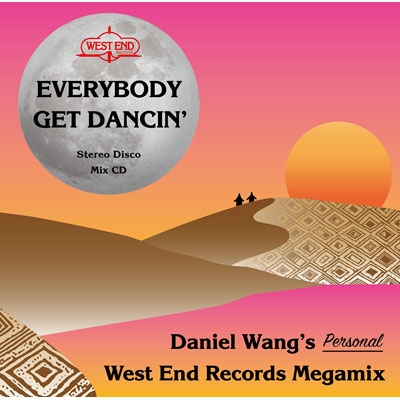 Everybody Get Dancing!! : Daniel Wang's Personal West End Megamix ...