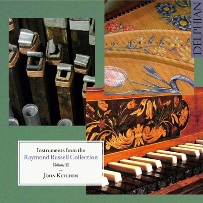 John Kitchen: Instruments From The Raymond Russell Collection Vol.2 ...