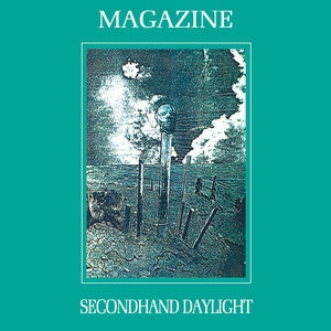 Secondhand Daylight (180グラム重量盤) : Magazine (Rock) | HMV&BOOKS online - 1578