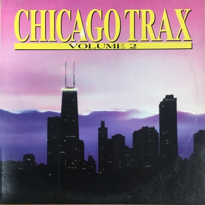 Chicago Trax Volume 2 | HMV&BOOKS online - TX5002