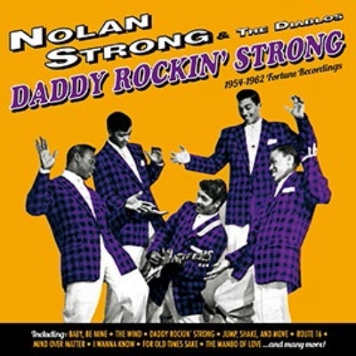 Daddy Rockin' Strong (1954-1962 Fortune Recordings: 29 Tracks) : Nolan ...