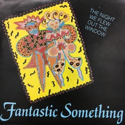 Night We Flew Out The Window : Fantastic Something | HMV&BOOKS online ...