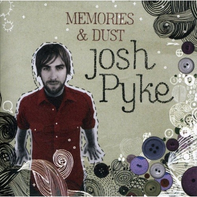 Memories And Dust : Josh Pyke | HMV&BOOKS online - IVY357