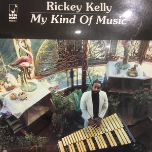 【中古:盤質S】 My Kind Of Music : Rickey Kelly | HMV&BOOKS online - NNR001