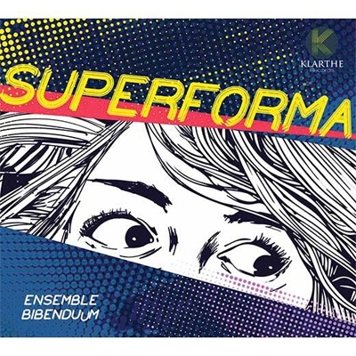 Superforma : Ensemble Bibenduum / Pierre Millet | HMV&BOOKS online - KRJ017