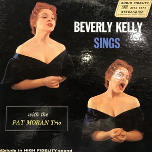 Sings With The Pat Moran Trio : Beverly Kelly | HMV&BOOKS online - AFSD5874