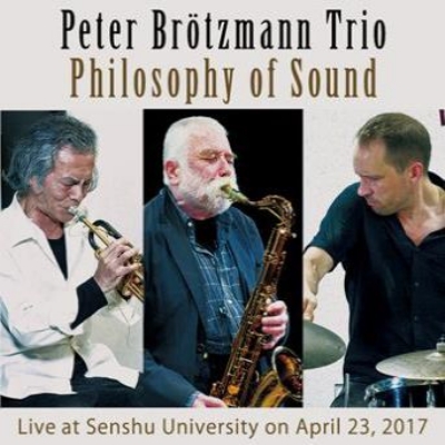 Philosophy Of Sound : Peter Brotzmann | HMV&BOOKS online - SR-1001
