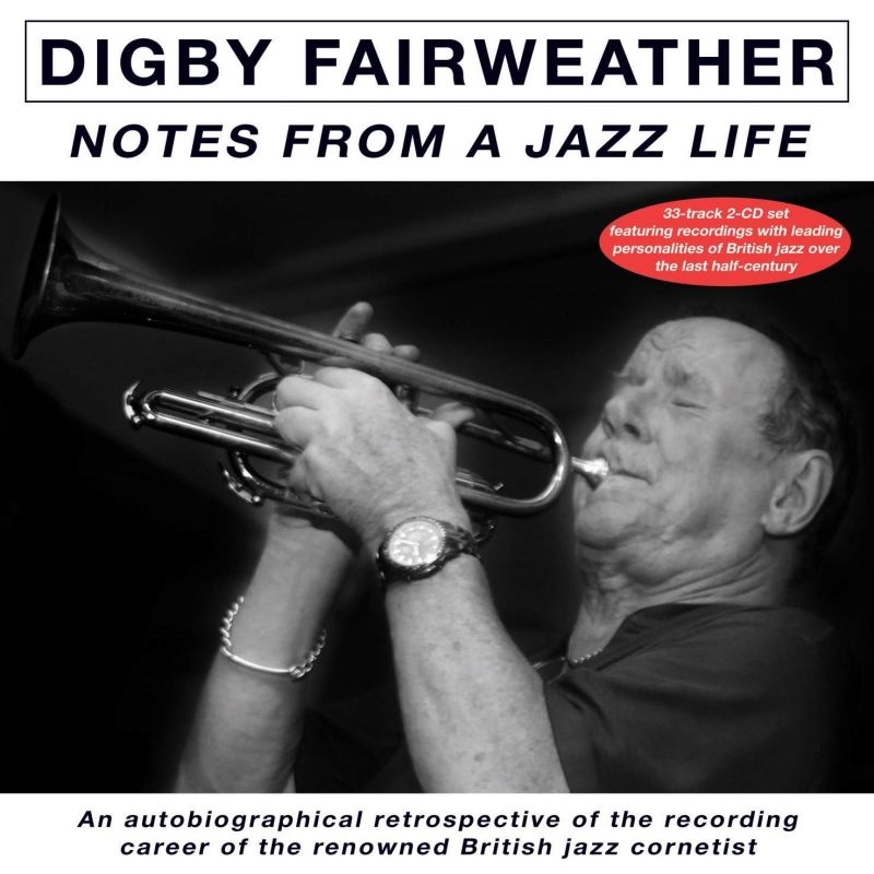 Notes From A Jazz Life (2CD) : Digby Fairweather | HMV&BOOKS online ...