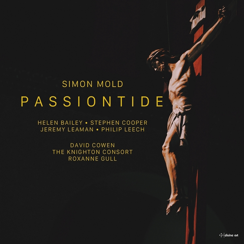 Passiontide: R.gull / Knighton Consort David Cowen(Organ) : Mold, Simon ...